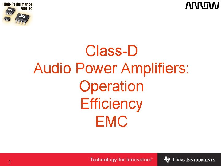 1 ClassD Audio Power Amplifiers Operation Efficiency EMC