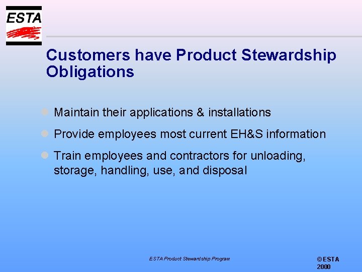 Product Stewardship ESTA Technical Standards Committee Product Stewardship