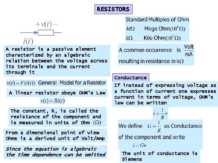 RESISTIVE CIRCUITS OHMS LAW DEFINES THE SIMPLEST PASSIVE