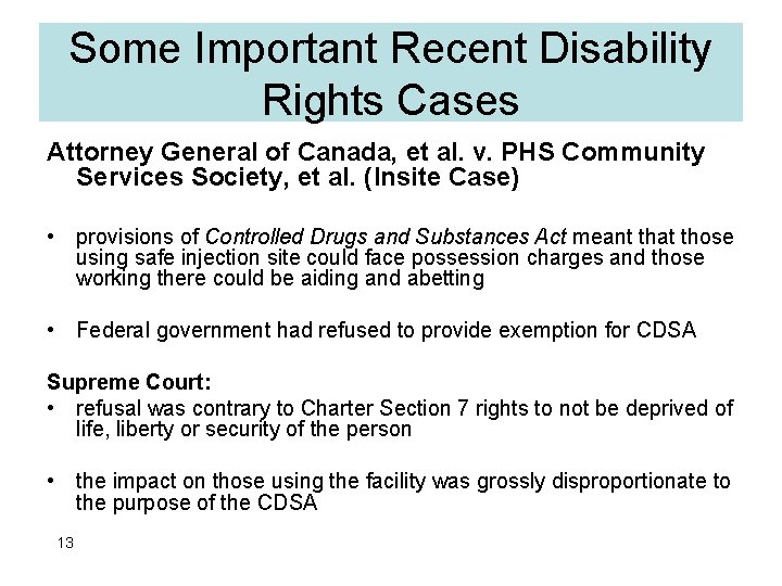 HISTORY OF THE DISABILITY RIGHTS MOVEMENT IN CANADA