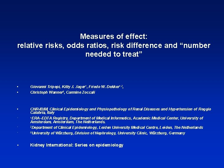 Measures of effect relative risks odds ratios risk