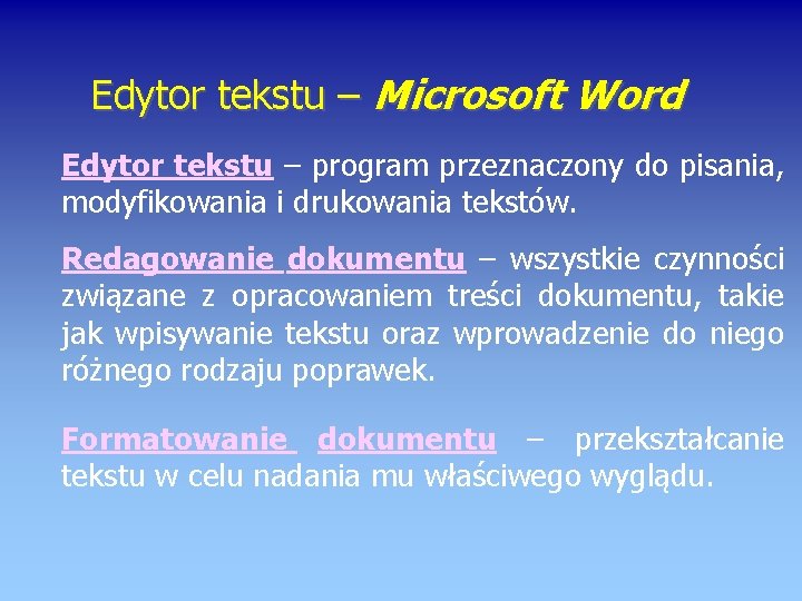 Poznajemy edytor tekstu Word W Prezentacja Poznajemy edytor
