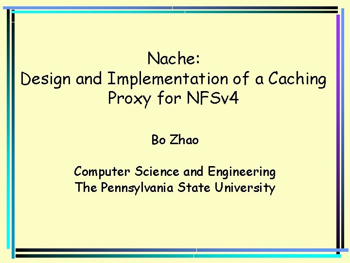 Nache Design and Implementation of a Caching Proxy