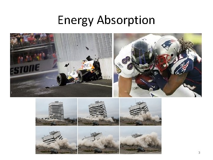 What Engineers Do 1 Engineers 2 Energy Absorption