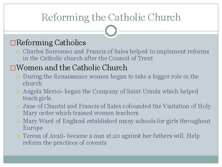 Chapter 15 4 COUNTER REFORMATION Reforming the Catholic