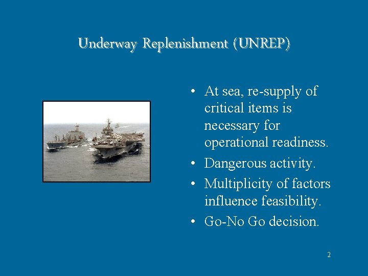 Operations Risk Management Planning Template for Underway Replenishment