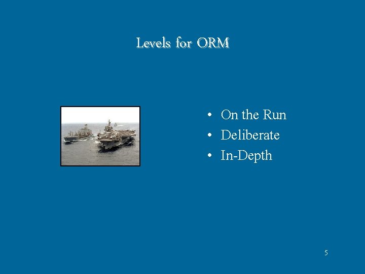 Operations Risk Management Planning Template for Underway Replenishment