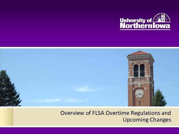 Overview of FLSA Overtime Regulations and Upcoming Changes