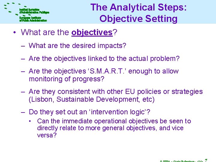 Impact Assessment in the European Union Craig Robertson