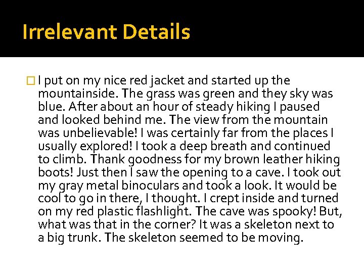 Elaborative Detail Elaborative Detail Identify Story critical Characters