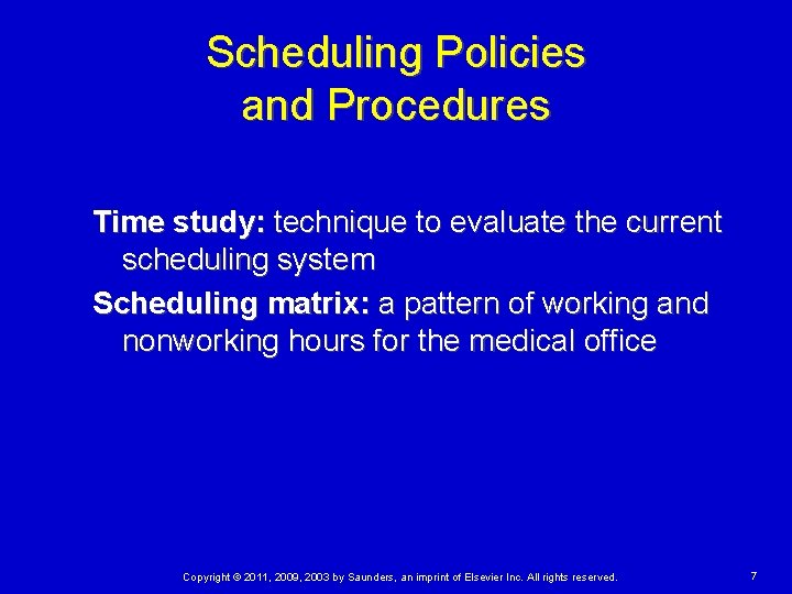Chapter 3 Appointment Scheduling Copyright 2011 2009 2003