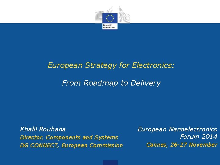 European Strategy for Electronics From Roadmap to Delivery