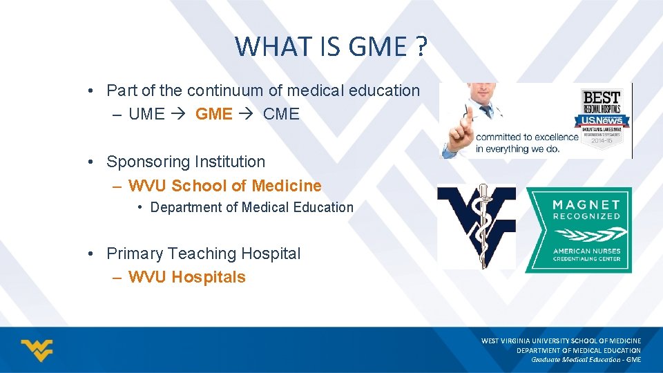 WELCOME TO WEST VIRGINIA WVU MEDICINE Manuel Vallejo