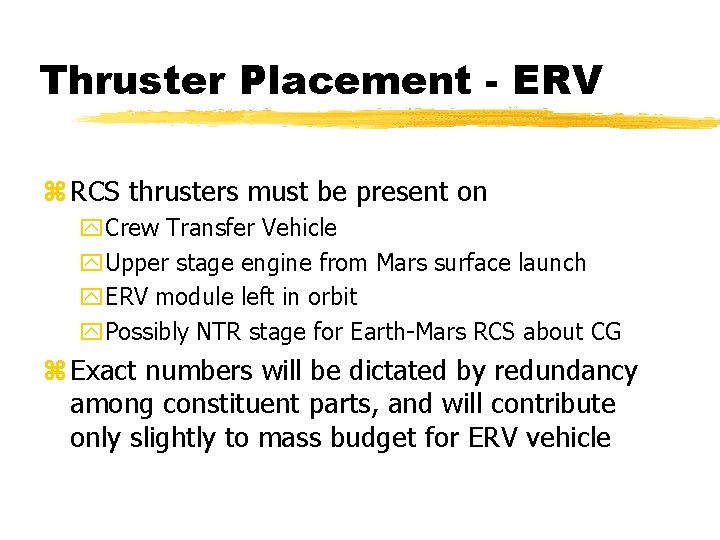 RCS Propulsion Critical Design Review Casey Kirchner 22701
