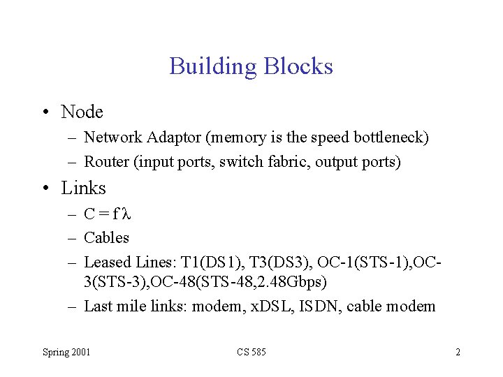 11 Physical Layer Outline Building Blocks Shannons Theorem