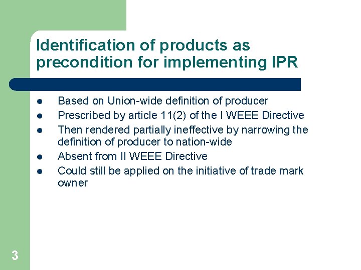 IPR Individual Producer Responsibility vs ICT Individual Collection