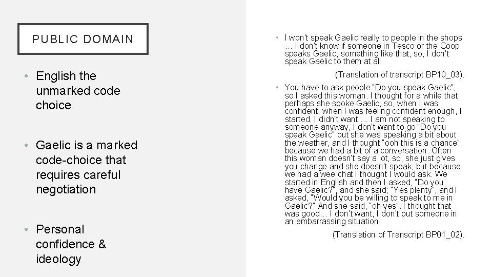 CODECHOICE AND THE LINGUISTIC SOUNDSCAPE LINGUISTIC PRACTICES IN