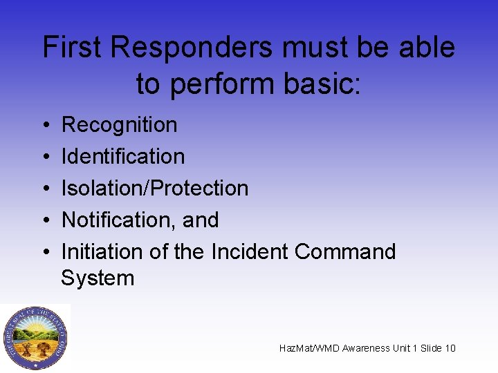 UNIT ONE Role and Responsibility of the First
