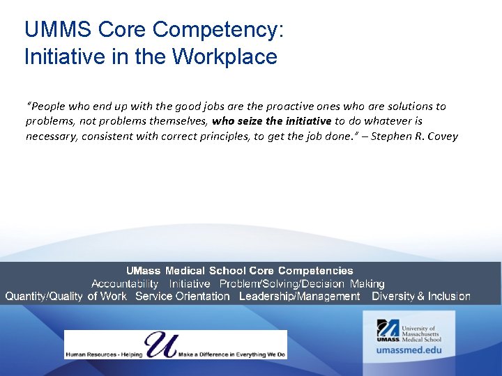 UMMS Core Competency Initiative in the Workplace People