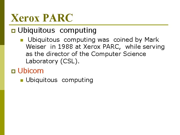 An Introduction to Ubiquitous Computing Roy Want Intel
