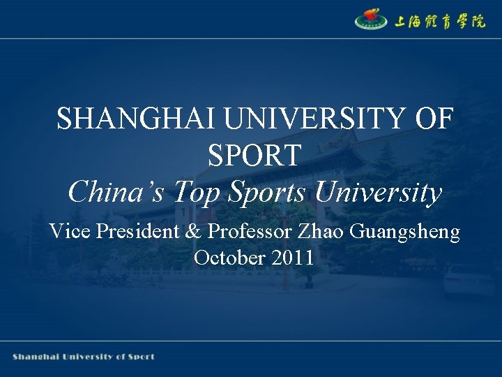 SHANGHAI UNIVERSITY OF SPORT Chinas Top Sports University