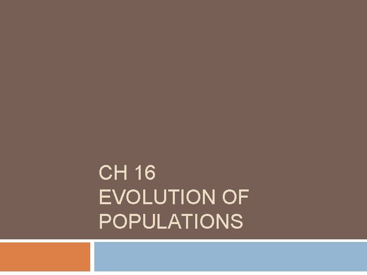 CH 16 EVOLUTION OF POPULATIONS Crash Course Population