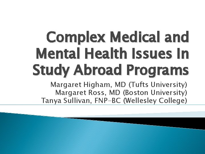 Complex Medical and Mental Health Issues In Study