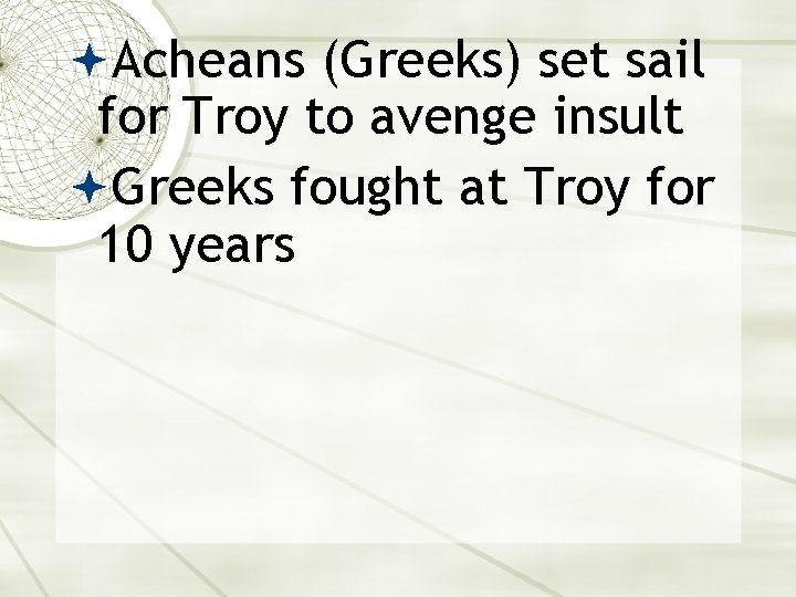 Homers Odyssey Background Information Iliad is the story