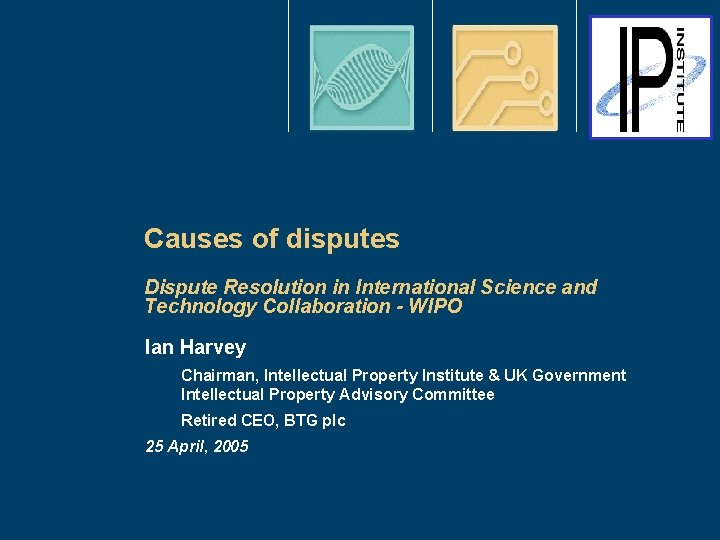 Causes of disputes Dispute Resolution in International Science