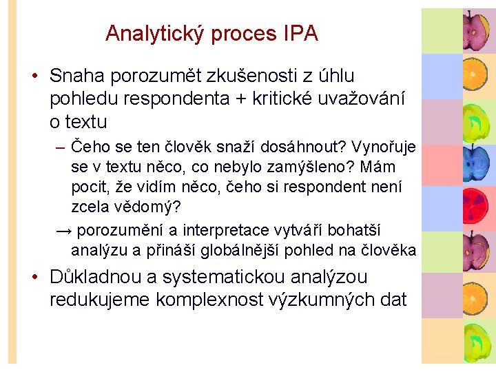 Interpretativn fenomenologick analza IPA Interpretative ...