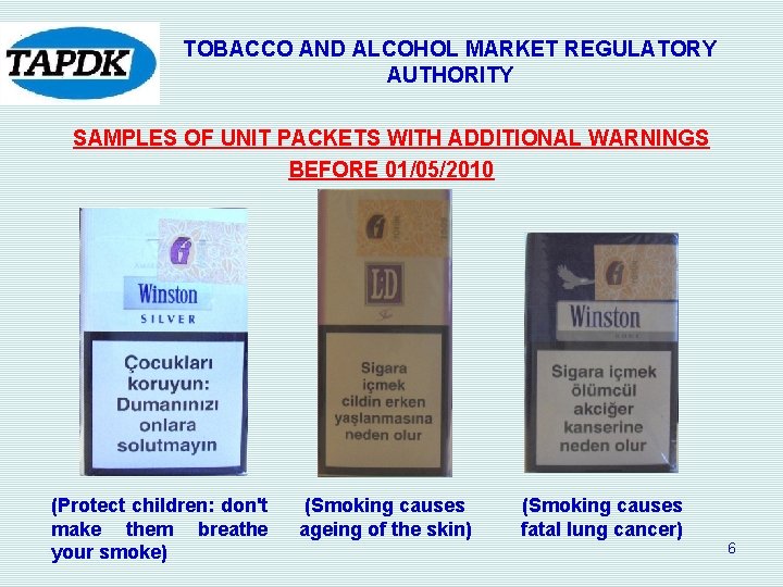 TOBACCO AND ALCOHOL MARKET REGULATORY AUTHORITY COMBINED WARNINGS