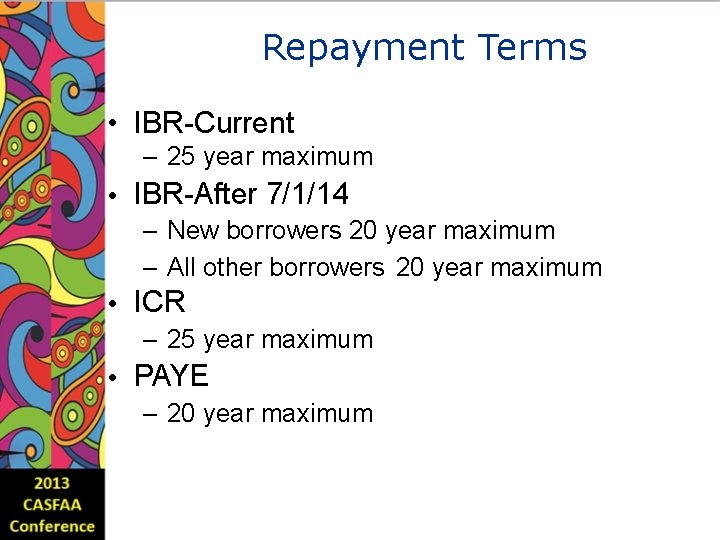 IBR ICR PAYE What the difference Presented by