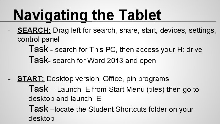 Tablet Rollout Purpose of the Tablet Initiative Virginia
