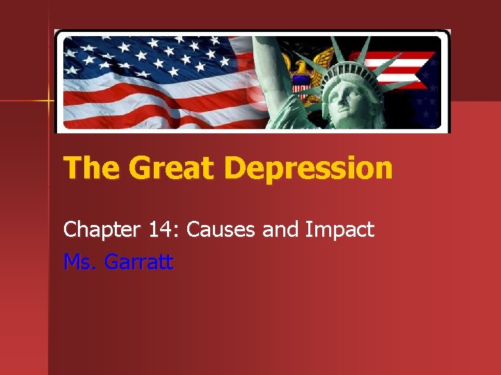 The Great Depression Chapter 14 Causes and Impact