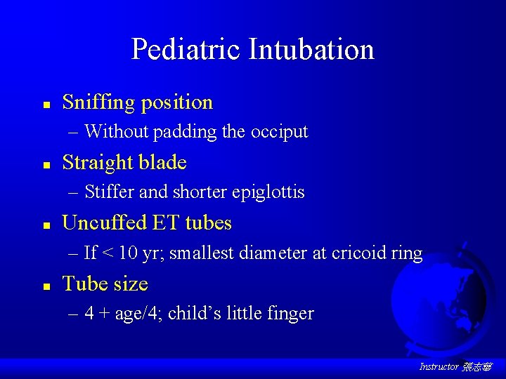 Instructor Airway in Trauma Indications n Control IICP