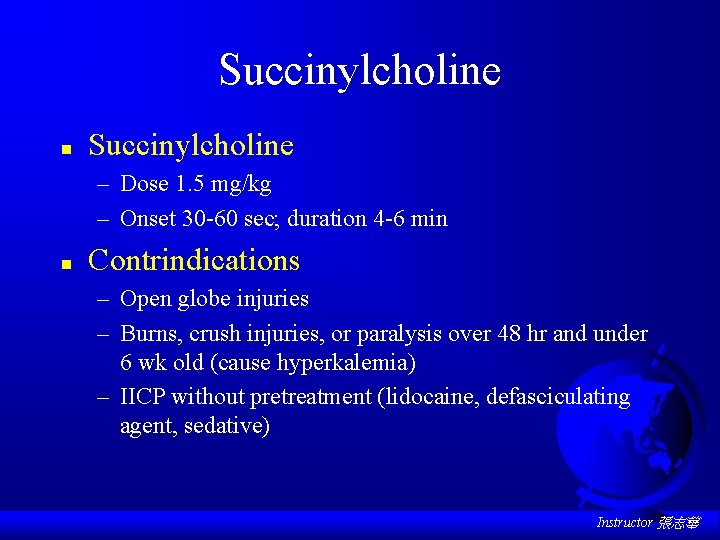 Instructor Airway in Trauma Indications n Control IICP