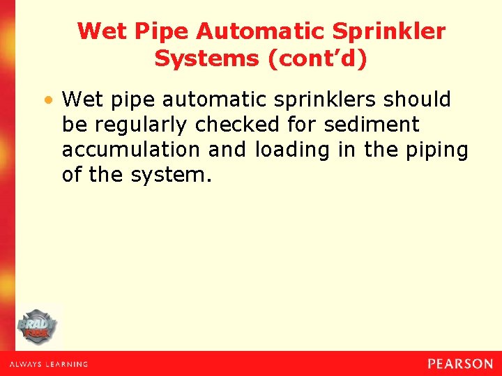FIRE PROTECTION EQUIPMENT AND SYSTEMS Chapter 4 Sprinkler