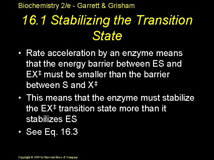 Biochemistry 2e Garrett Grisham Chapter 16 Mechanisms of
