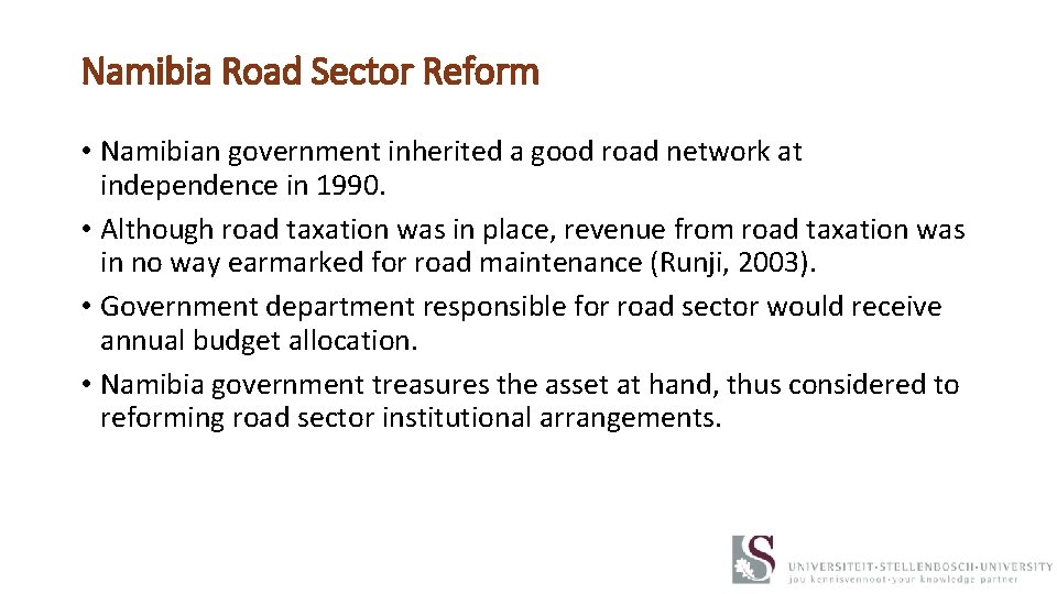 EVALUATION OF NATIONAL ROAD FUNDING IN NAMIBIA The