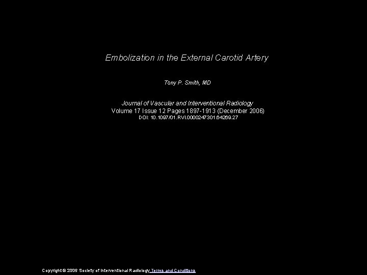Embolization in the External Carotid Artery Tony P