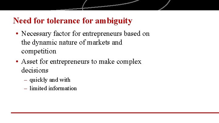 What is your tolerance for ambiguity Objectives Examine