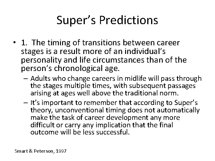 Supers Career Stages and the Decision to Change