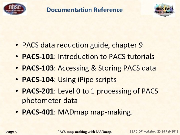 NHSC PACS Web Tutorial PACS photometer mapmaking with