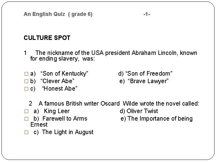 An English Quiz grade 6 1 CULTURE SPOT
