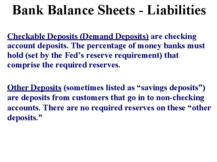 Fractional Reserve Banking When banks hold only a