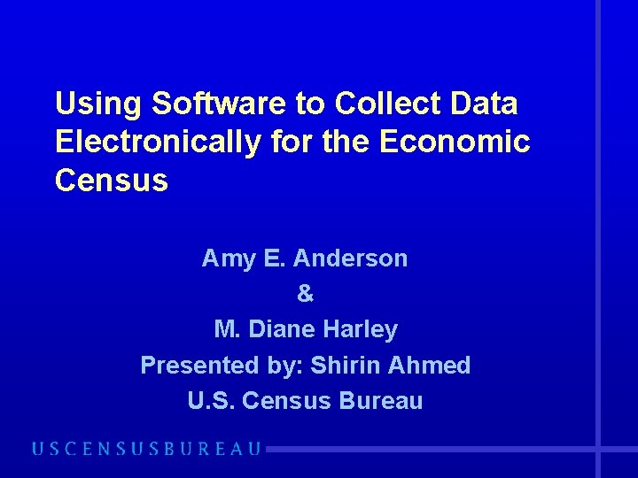Using Software to Collect Data Electronically for the