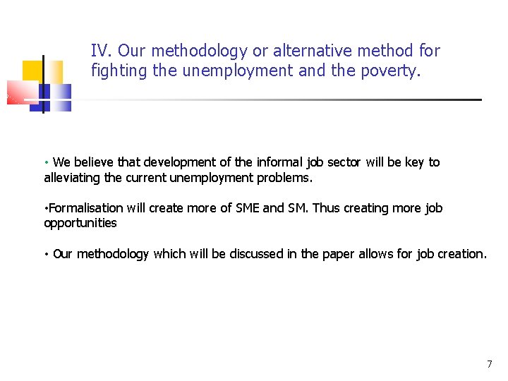 How to reduce the unemployment and the poverty