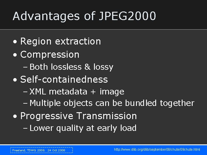 Using the JPEG 2000 image format for storage