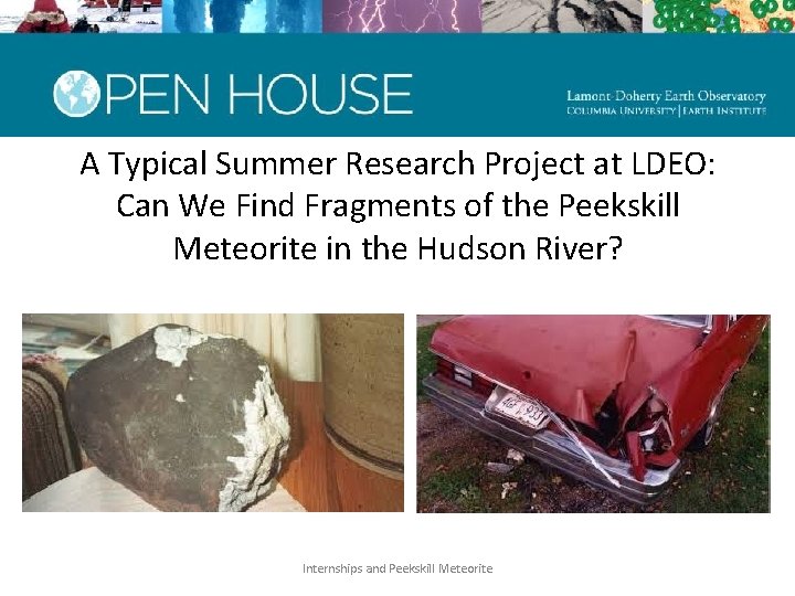 Internships and Peekskill Meteorite Barakat Abdul Leadership School