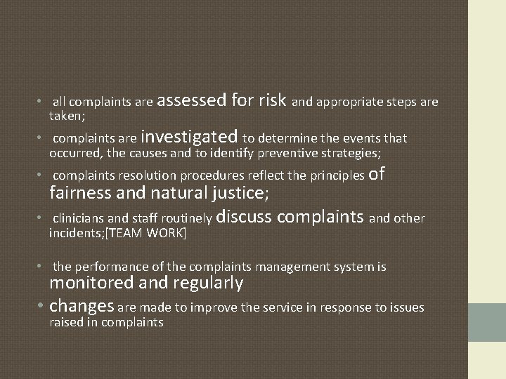 An organization that has a memory COMPLAINT MANAGENT